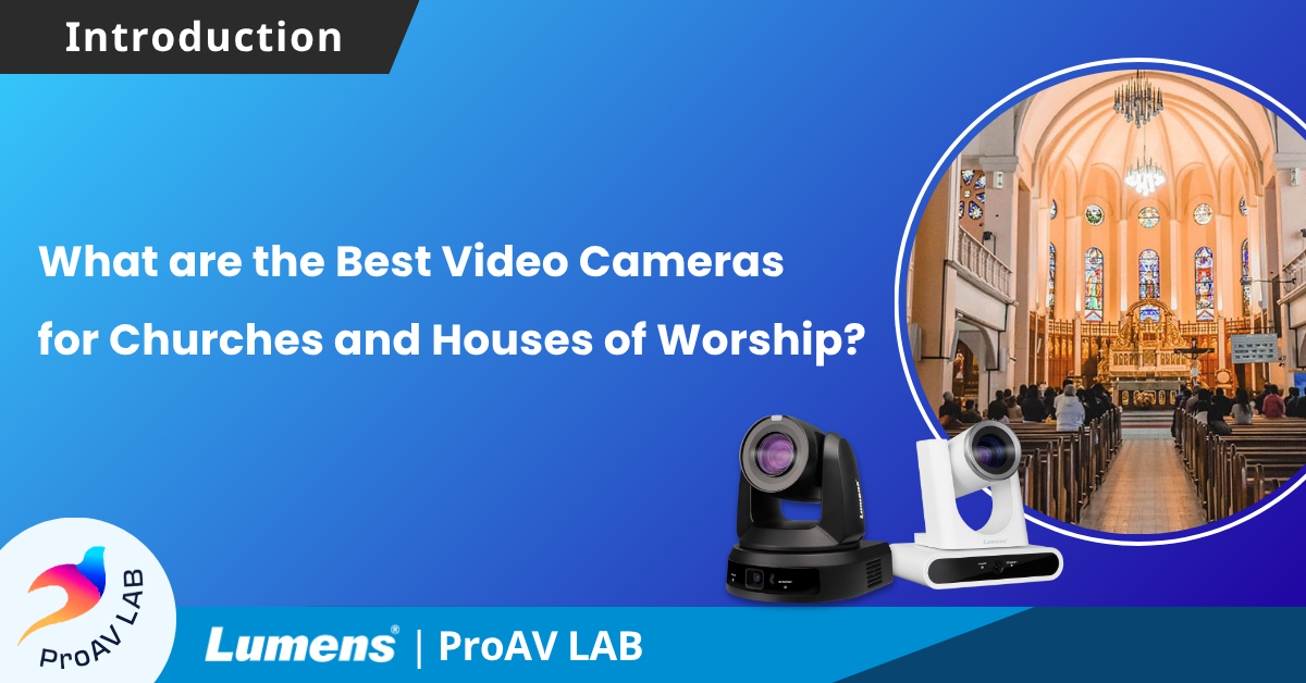 What Are the Best Video Cameras for Churches and Houses of Worship ...